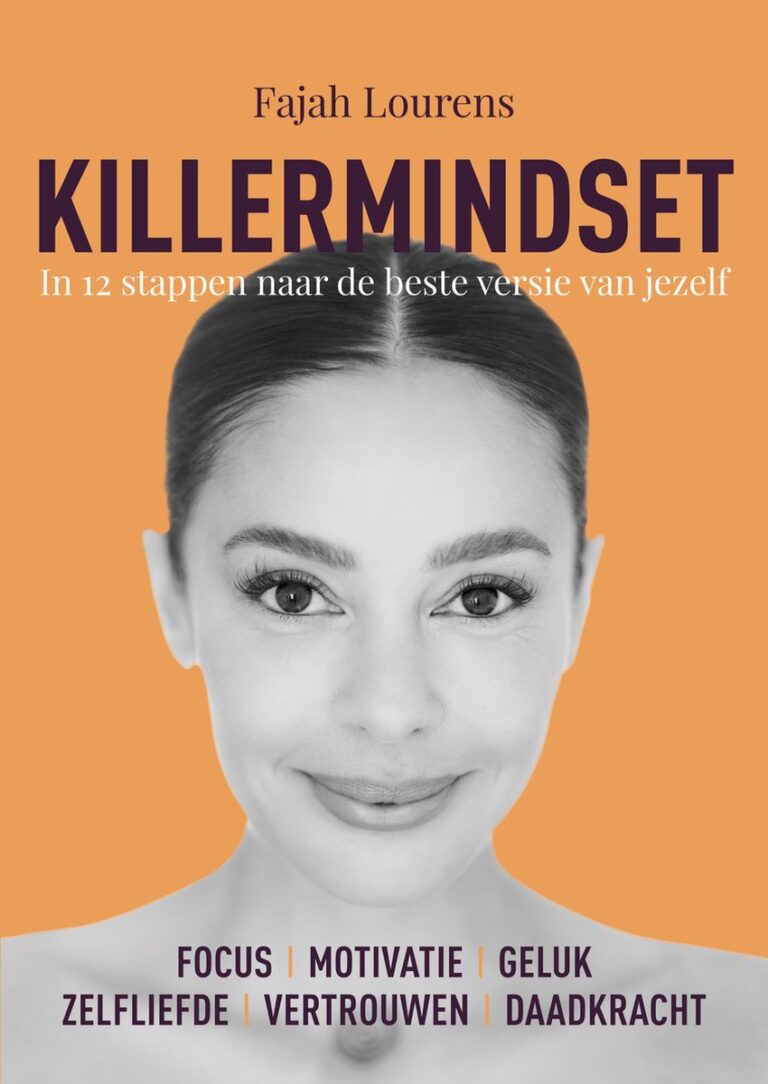 Killermindset: In 12 stappen naar de beste versie van jezelf